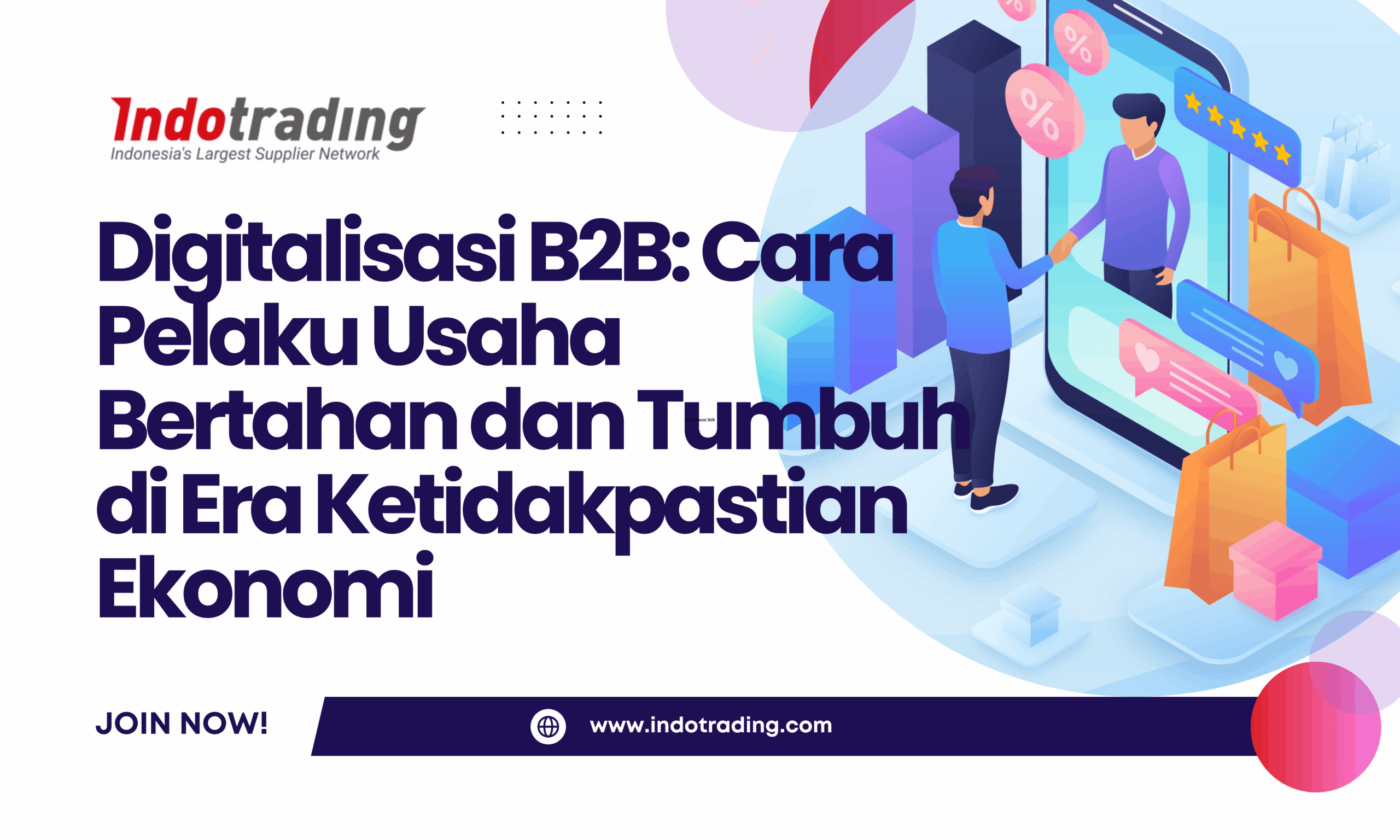 Digitalisasi B2B: Strategi Bertahan di Tengah Ketidakpastian Ekonomi
